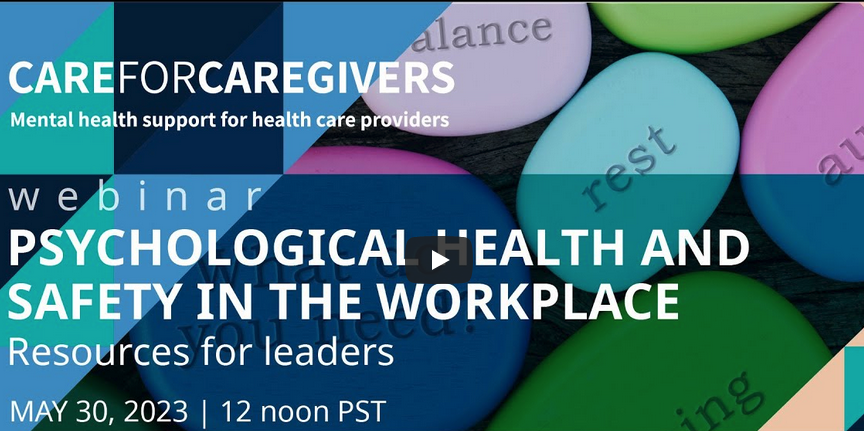[Webinar Recording] Psychological health and safety in the workplace: Resources for Leaders ...